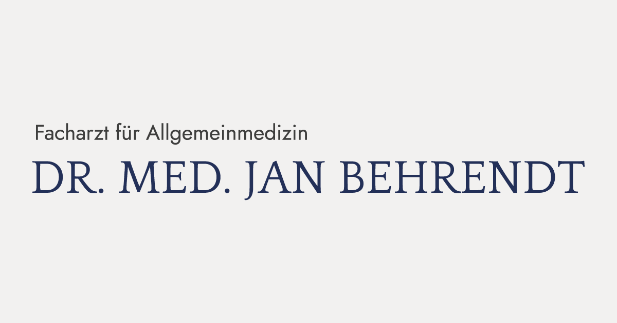 Startseite - Dr. med. Jan Behrendt - Facharzt für Allgemeinmedizin